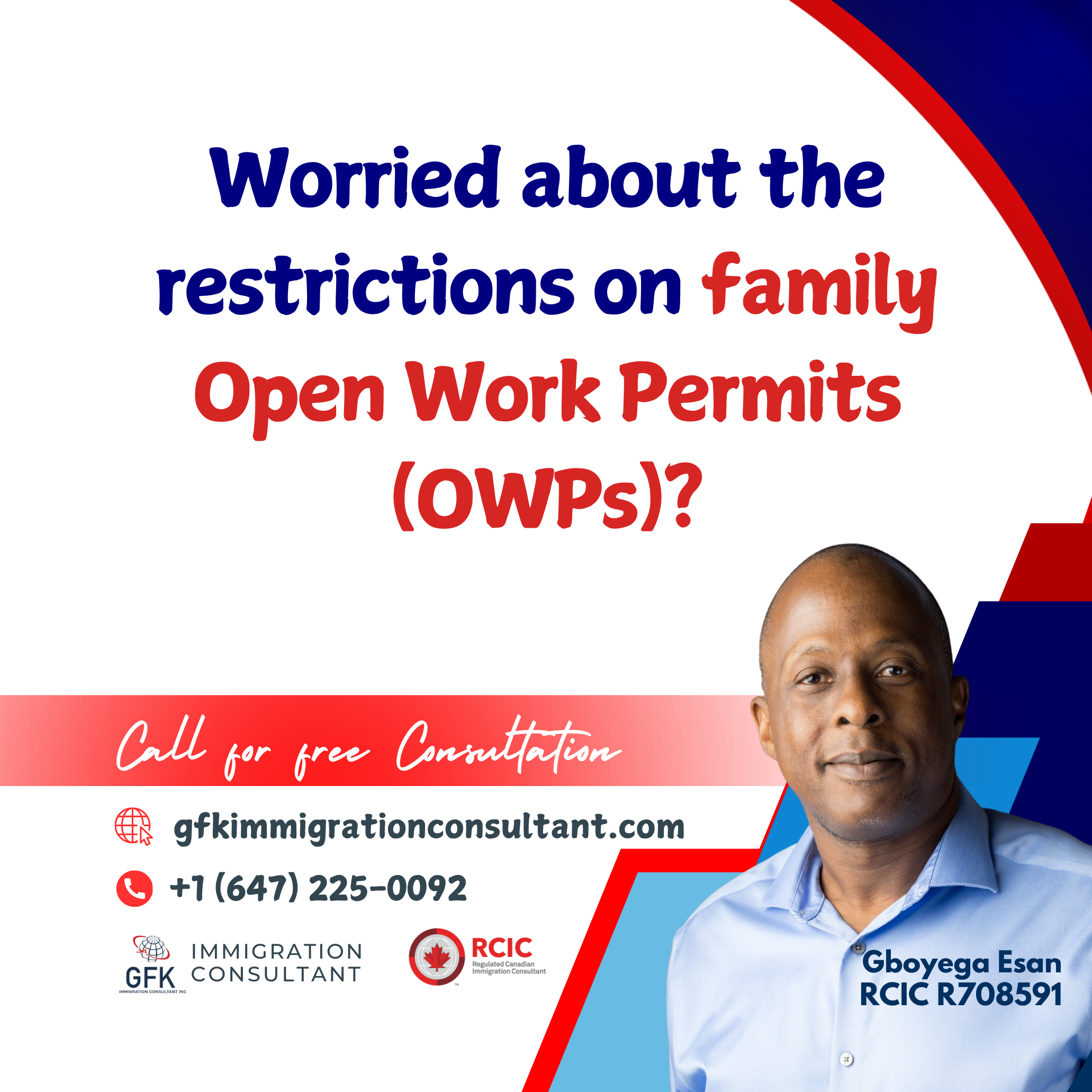 Restrictions on Family Open Work Permits - GFK Immigration Consultant