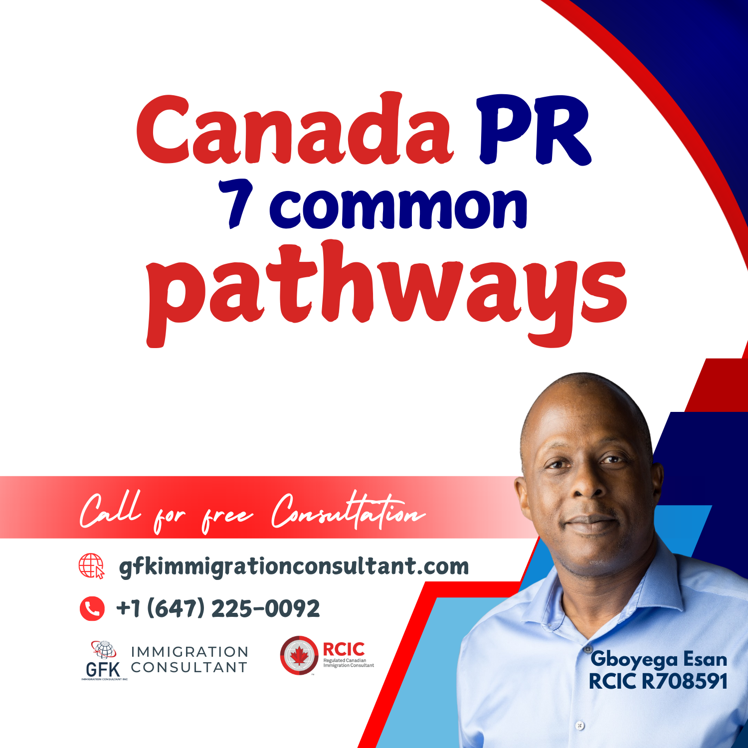 Canada PR: 7 common pathways - GFK Immigration Consultant