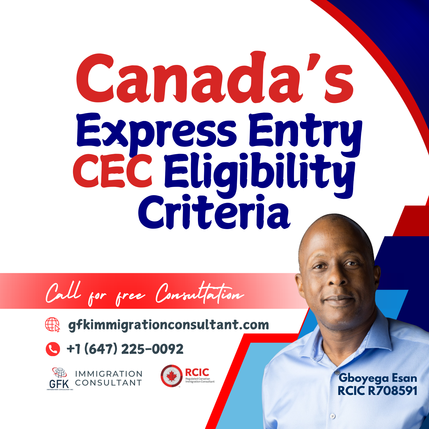 Canada’s Express Entry CEC Eligibility Criteria - GFK Immigration Consultant