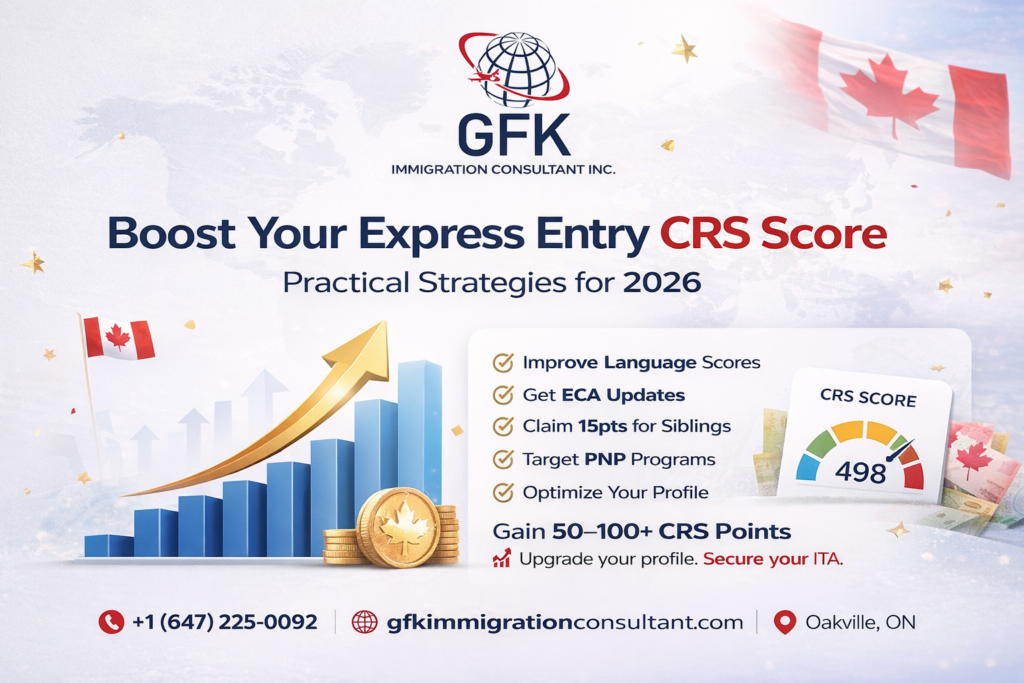 Boost Your Express Entry CRS Score - GFK Immigration Consultant